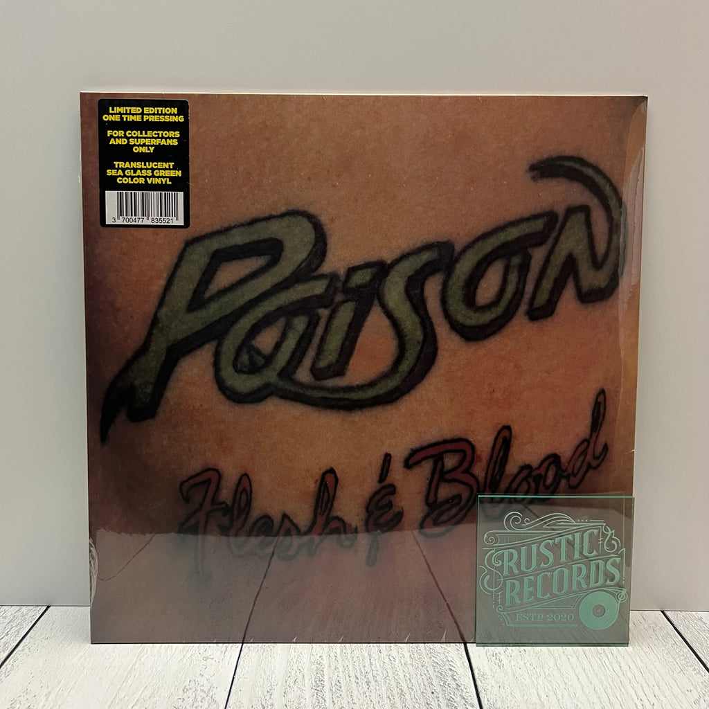 Poison - Flesh And Blood (Sea Glass Green Vinyl) – Rustic Records
